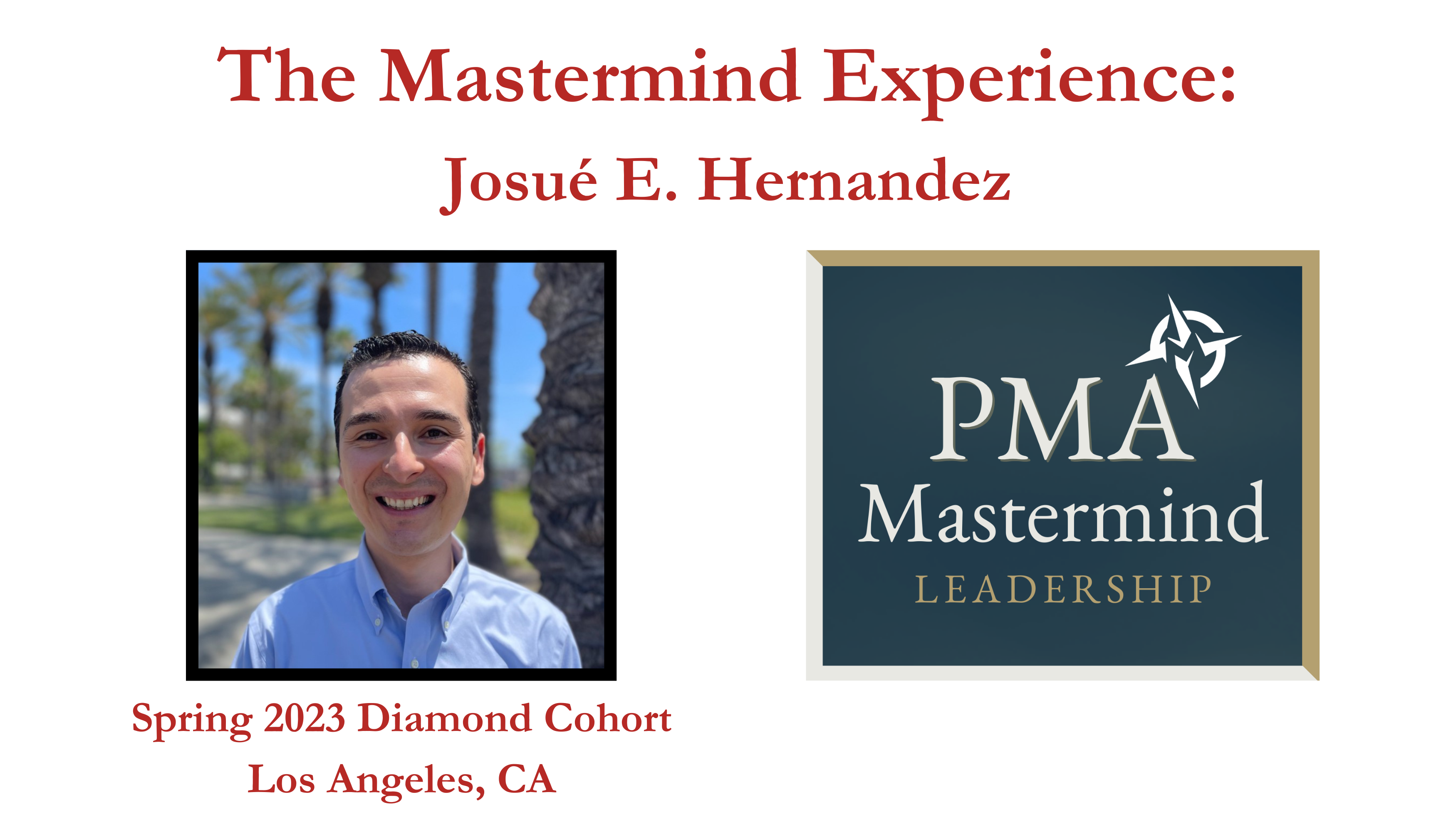 The Mastermind Experience: Josué E. Hernandez